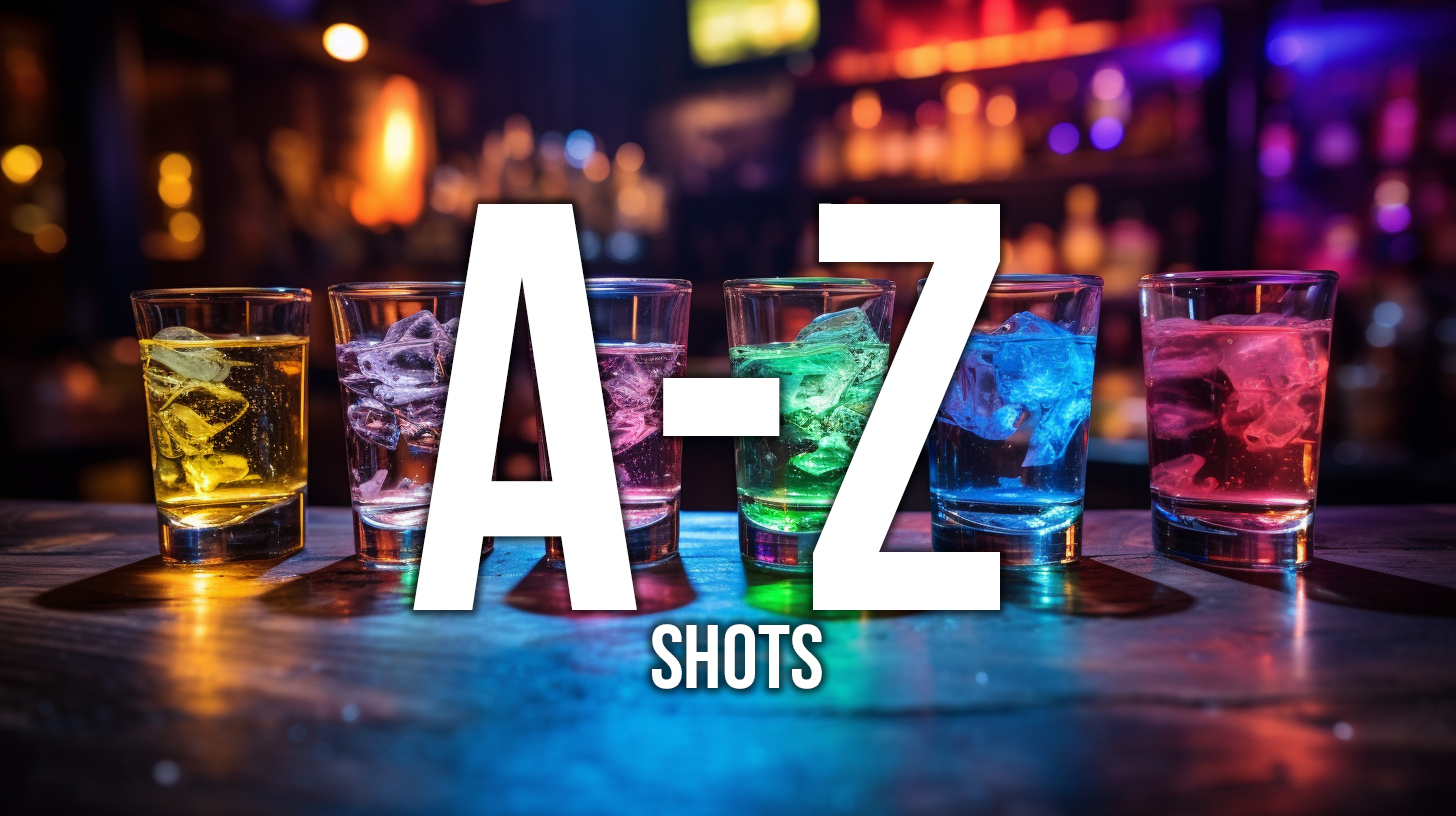 A to Z of Shots - Find Your Perfect Mix by Name! | Drink Lab Cocktail ...