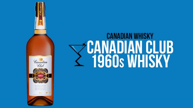 Canadian Club 1960s Whisky – Drink Lab Cocktail & Drink Recipes