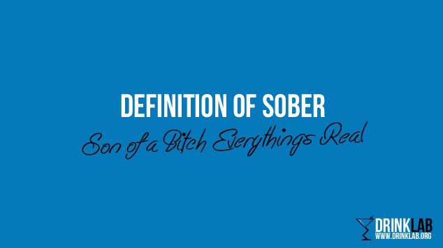 Definition-of-sober | Drink Lab Cocktail Recipes