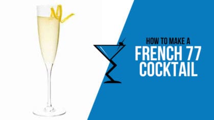 French 77 Cocktail Recipe - Drink Lab Cocktail & Drink Recipes