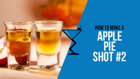 Apple Pie Shot #2 Recipe - Drink Lab Cocktail & Drink Recipes