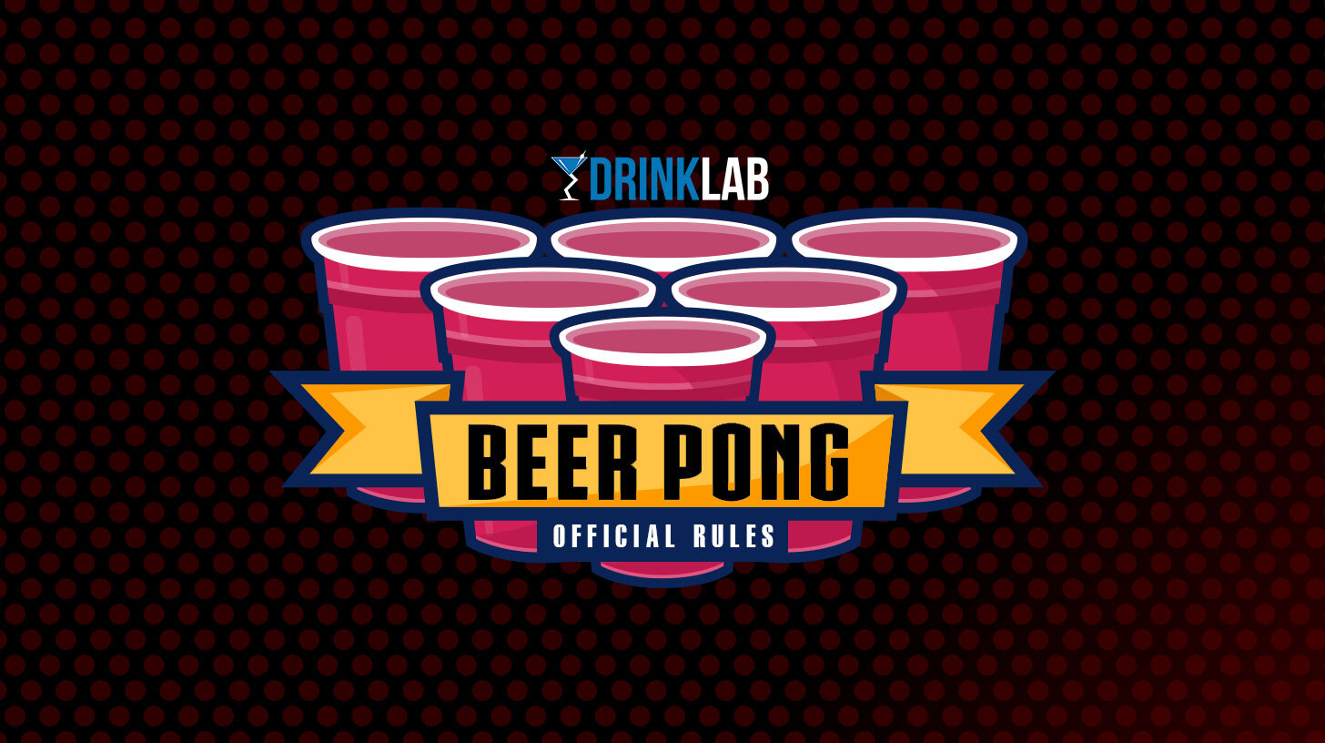 The Official Rules of Beer Pong (A.K.A. Beirut) Recipe | Drink Lab