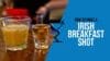 Irish Breakfast Shot Recipe - Drink Lab Cockail & Drink Recipes